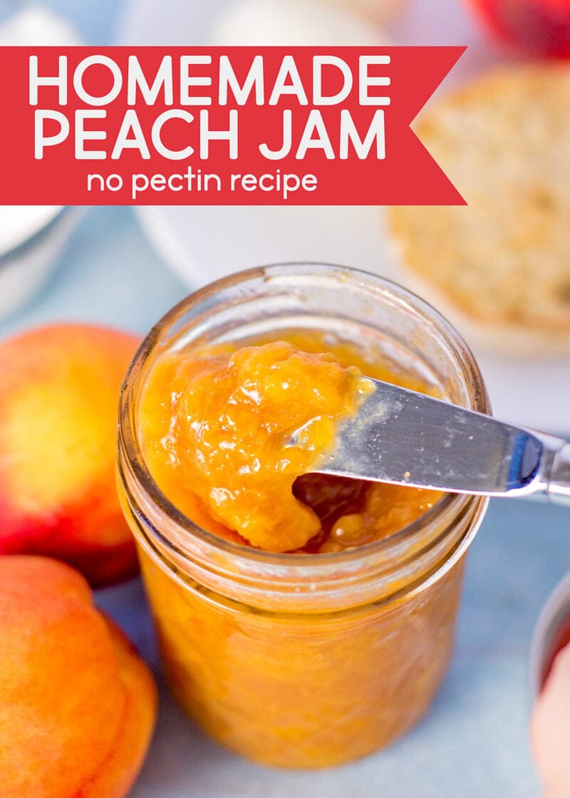Easy Homemade Peach Jam Recipe (No Pectin) - Scattered Thoughts of a ...