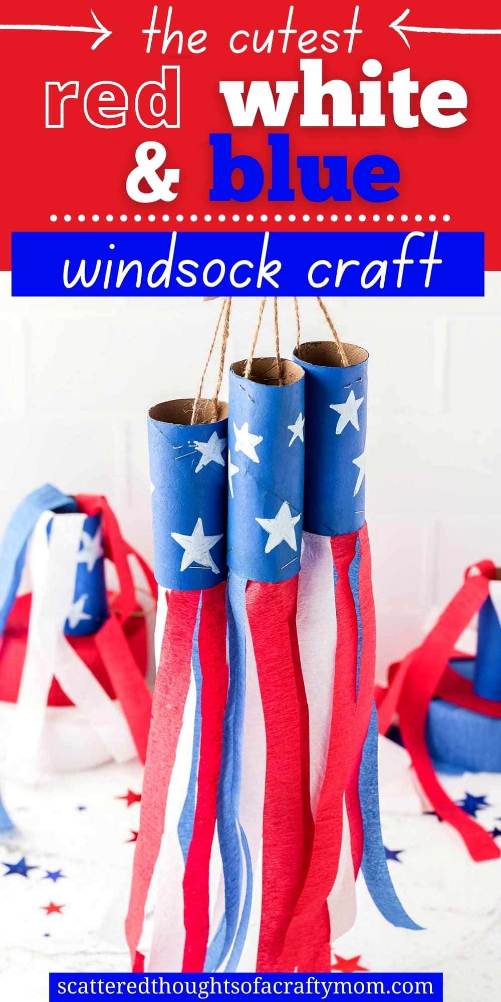 Red, White, and Blue Windsock Craft - Perfect 4th of July Craft